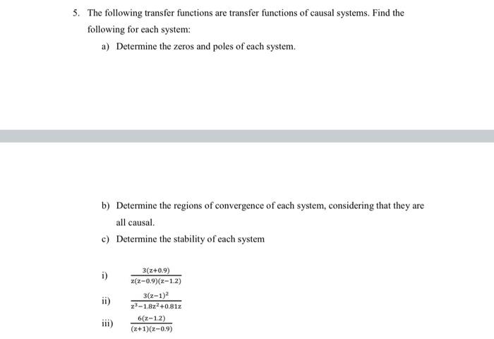 Solved 5. The following transfer functions are transfer | Chegg.com
