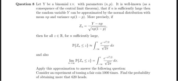 Solved Question 8 Let Y be a binomial r.v. with parameters | Chegg.com