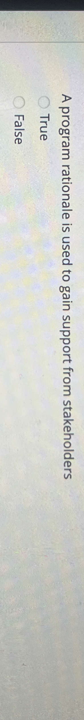 Solved A program rationale is used to gain support from | Chegg.com