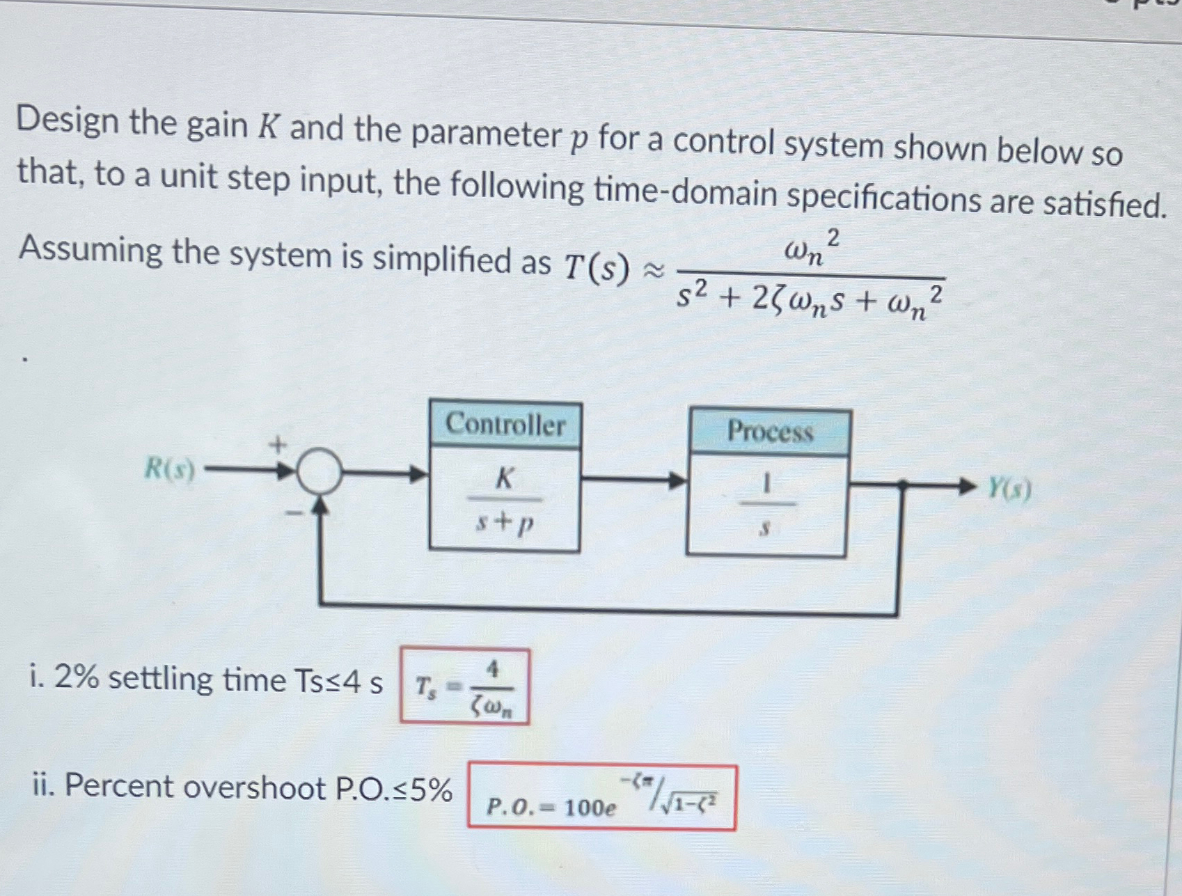Solved Design the gain K ﻿and the parameter p ﻿for a control | Chegg.com