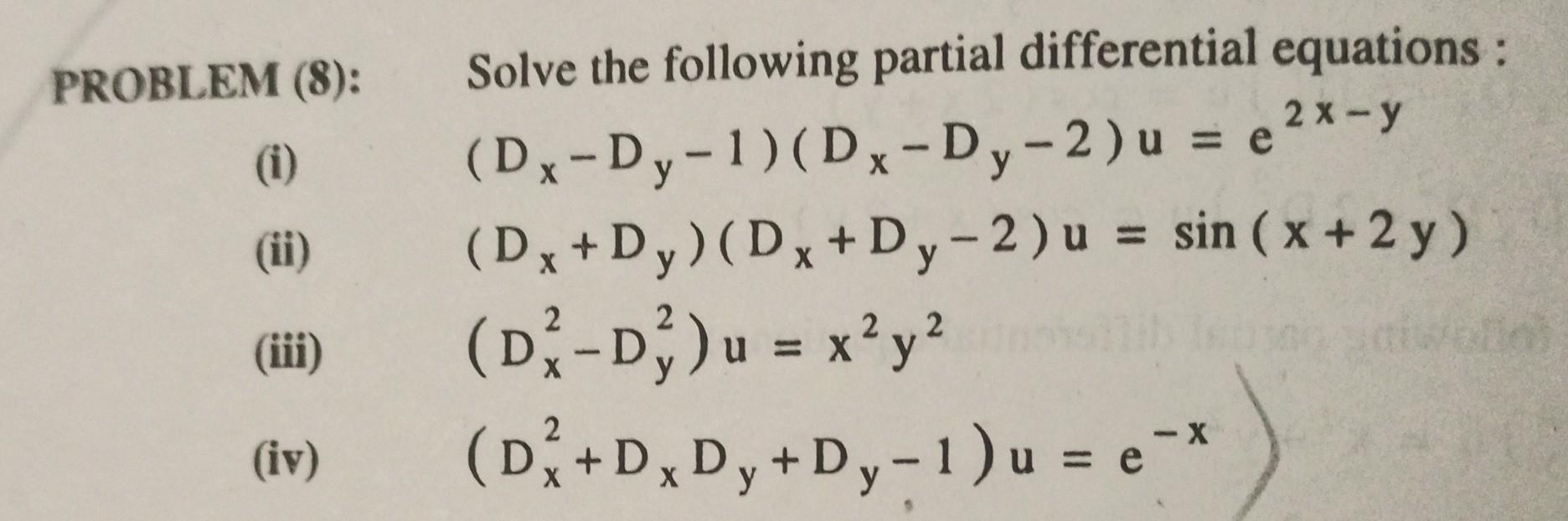 Solved PROBLEM (8): Solve the following partial differential | Chegg.com