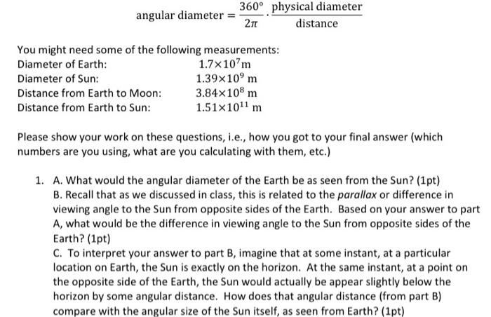 Solved 360° physical diameter angular diameter = 211 | Chegg.com