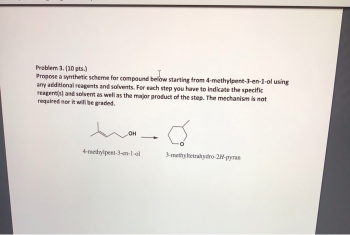 Solved Problem 3. (10 pts.) Propose a synthetic scheme for | Chegg.com