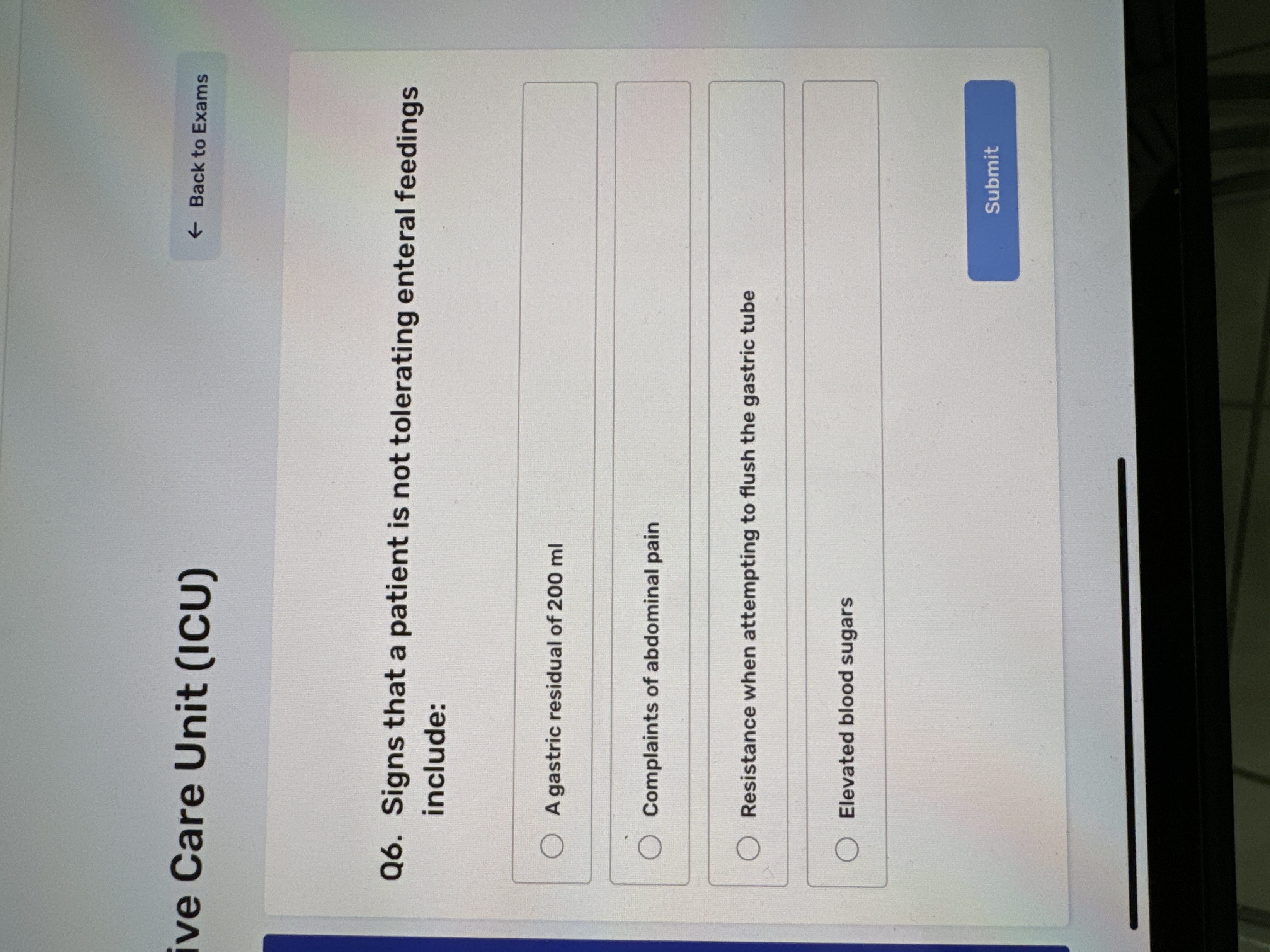 Solved Q6. ﻿Signs that a patient is not tolerating enteral | Chegg.com