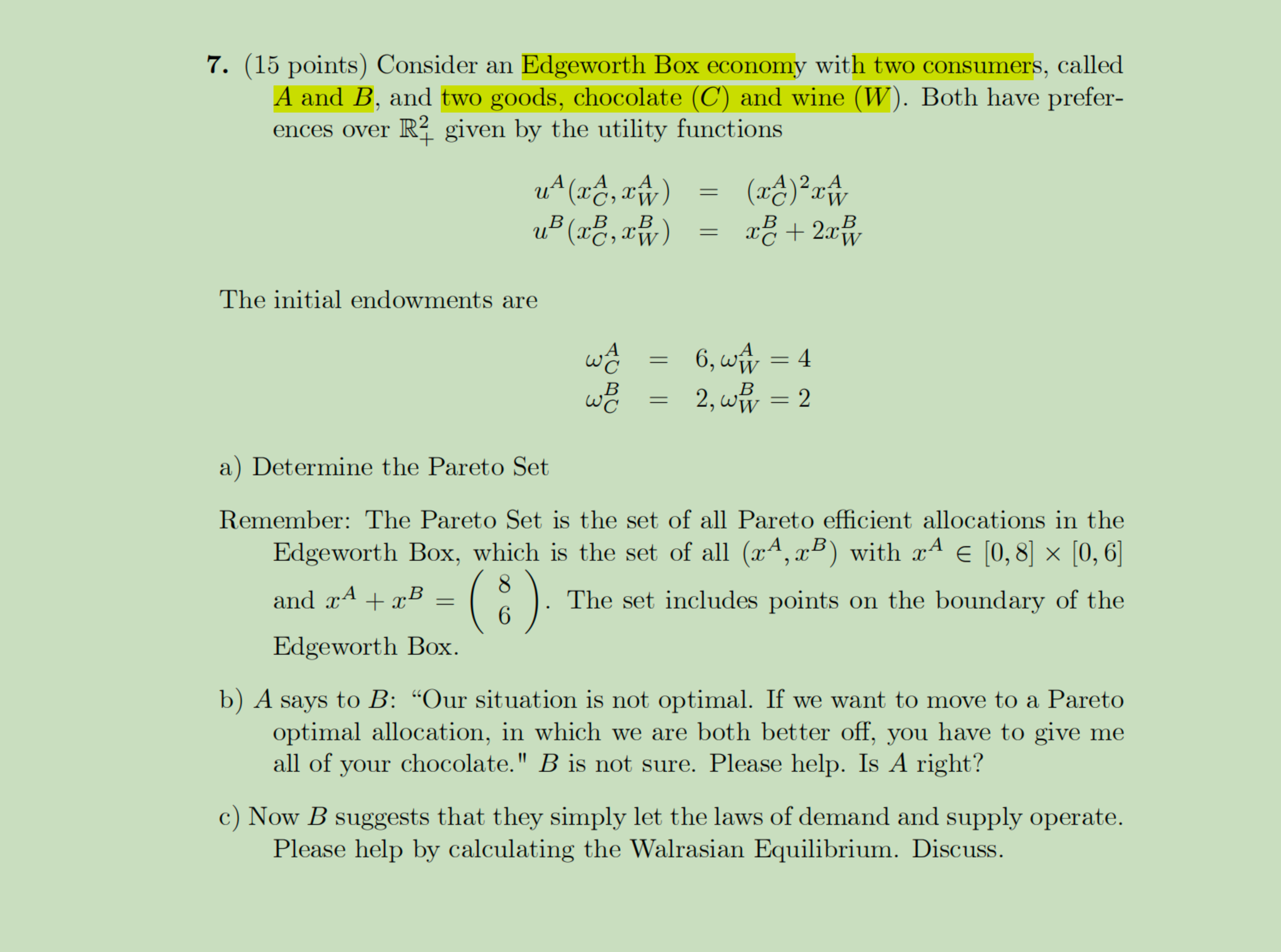 Solved (15 ﻿points) ﻿Consider an Edgeworth Box economy with | Chegg.com