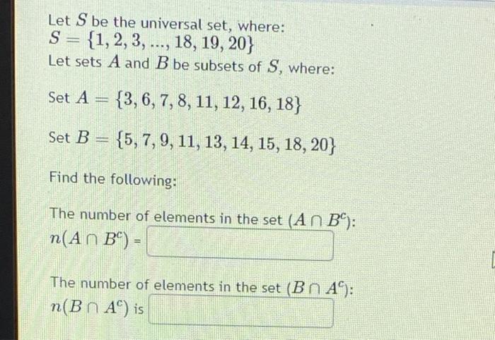 Solved Let S be the universal set, where: S = {1, 2, 3, ..., | Chegg.com