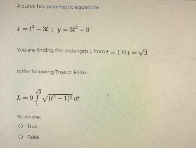 Solved A curve has parametric equations : x=t3−3t;y=3t2−9 | Chegg.com