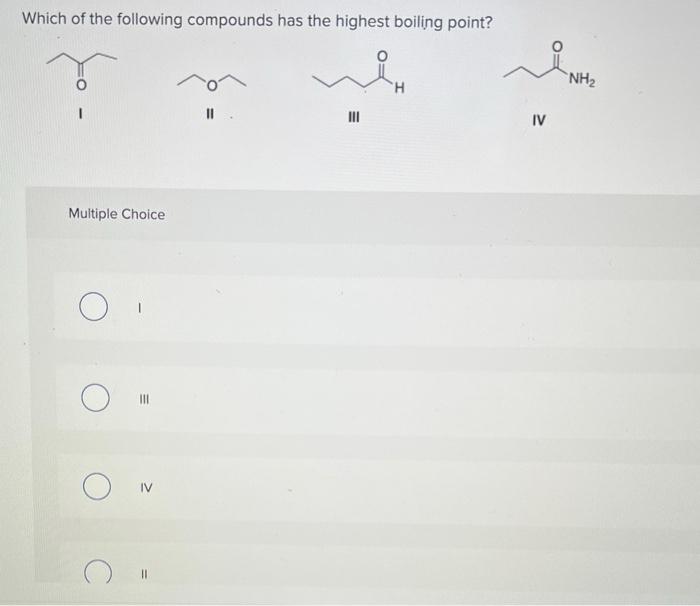 Solved Which of the following compounds has the highest | Chegg.com