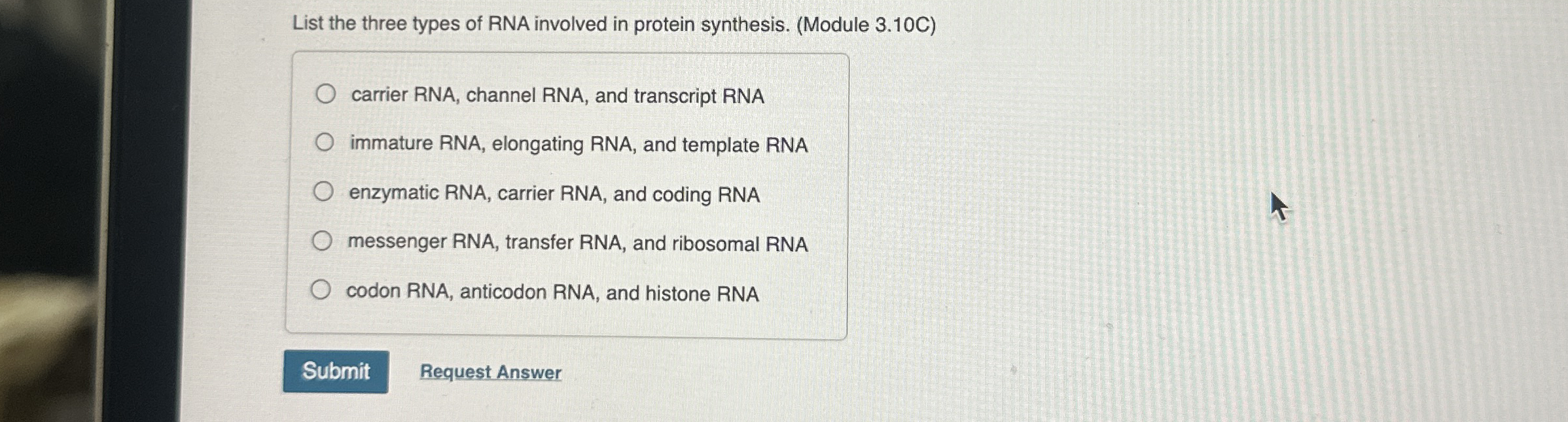 Solved List the three types of RNA involved in protein | Chegg.com