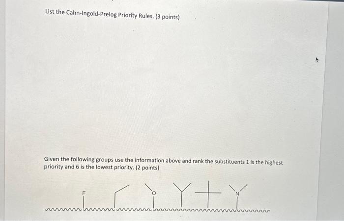 Solved list cahn-ingold-prelig priority rules & name the | Chegg.com