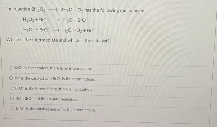 Solved The reaction 2H2O2 - 2H2O + O2 has the following | Chegg.com