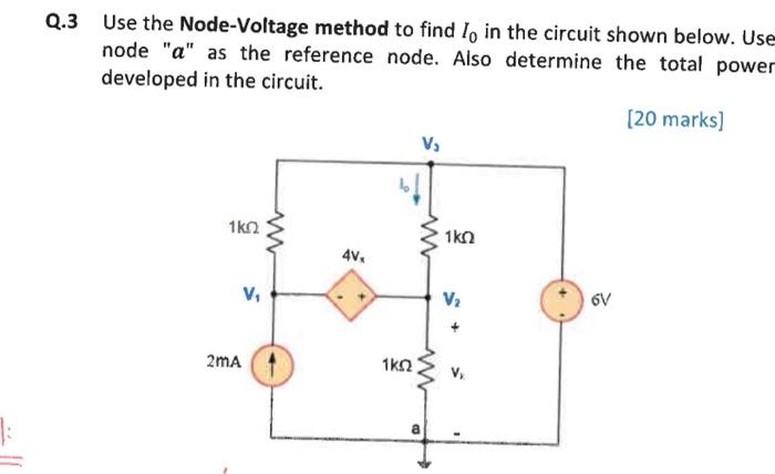 Solved 2.3 Use the Node-Voltage method to find I0 in the | Chegg.com