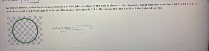 Solved As shown below, a wire loop is immersed in a B-field | Chegg.com
