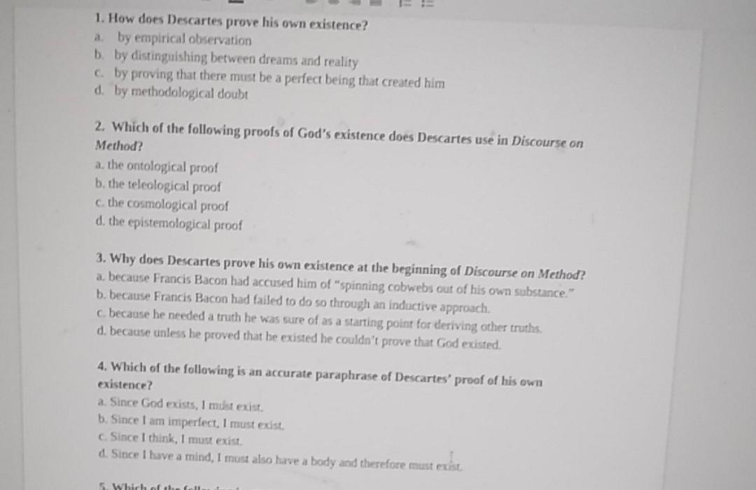 Solved 1. How does Descartes prove his own existence? a. by | Chegg.com