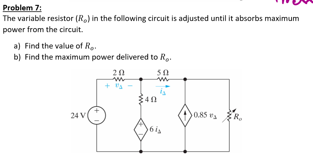 Solved Problem 7:The variable resistor (Ro) ﻿in the | Chegg.com