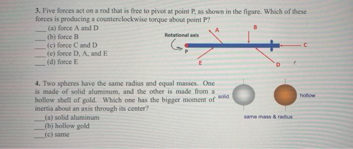 Solved B А 3. Five forces act on a rod that is free to pivot | Chegg.com