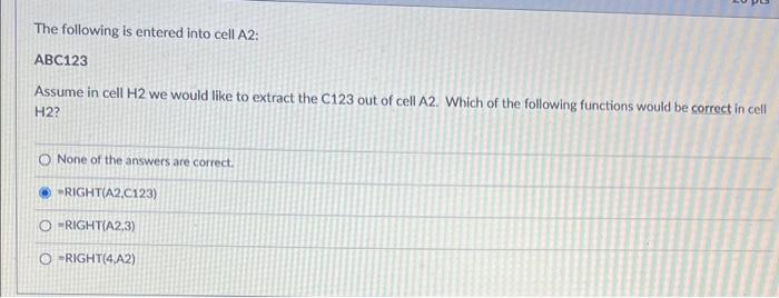 Solved The following is entered into cell A2: ABC123 Assume | Chegg.com