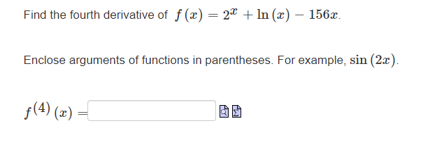 Solved Find the fourth derivative of | Chegg.com