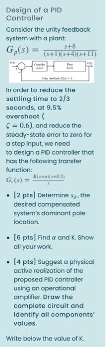 Solved Design of a PID Controller Consider the unity | Chegg.com