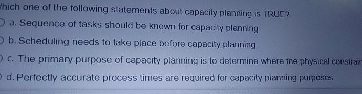 Solved Thich one of the following statements about capacity | Chegg.com
