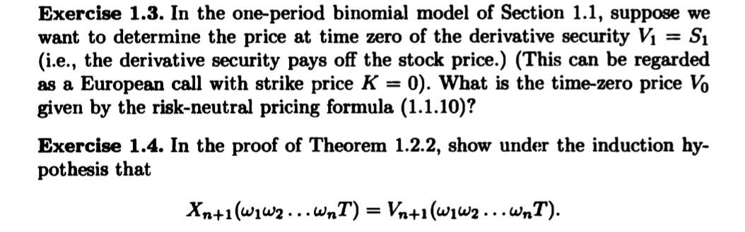 Solved Exercise 1.3. In the one-period binomial model of | Chegg.com