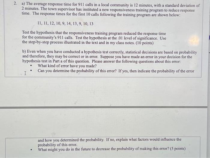 Solved 2. a) The average response time for 911 calls in a | Chegg.com