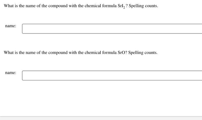 Solved What is the name of the compound with the chemical | Chegg.com