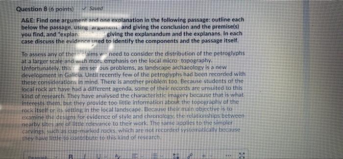 Question 8 (6 points) Saved A&E: Find one argument | Chegg.com