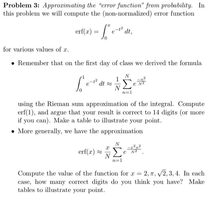 Solved Problem 3: Approximating the "error function" from | Chegg.com
