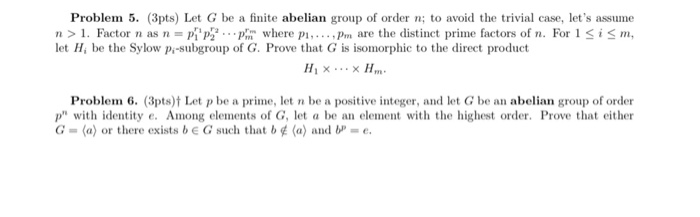 Solved Problem 5. (3pts) Let G be a finite abelian group of | Chegg.com