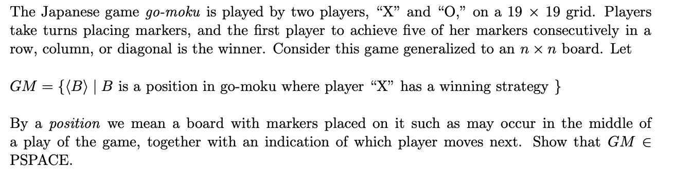 Solved The Japanese game go-moku is played by two players, | Chegg.com