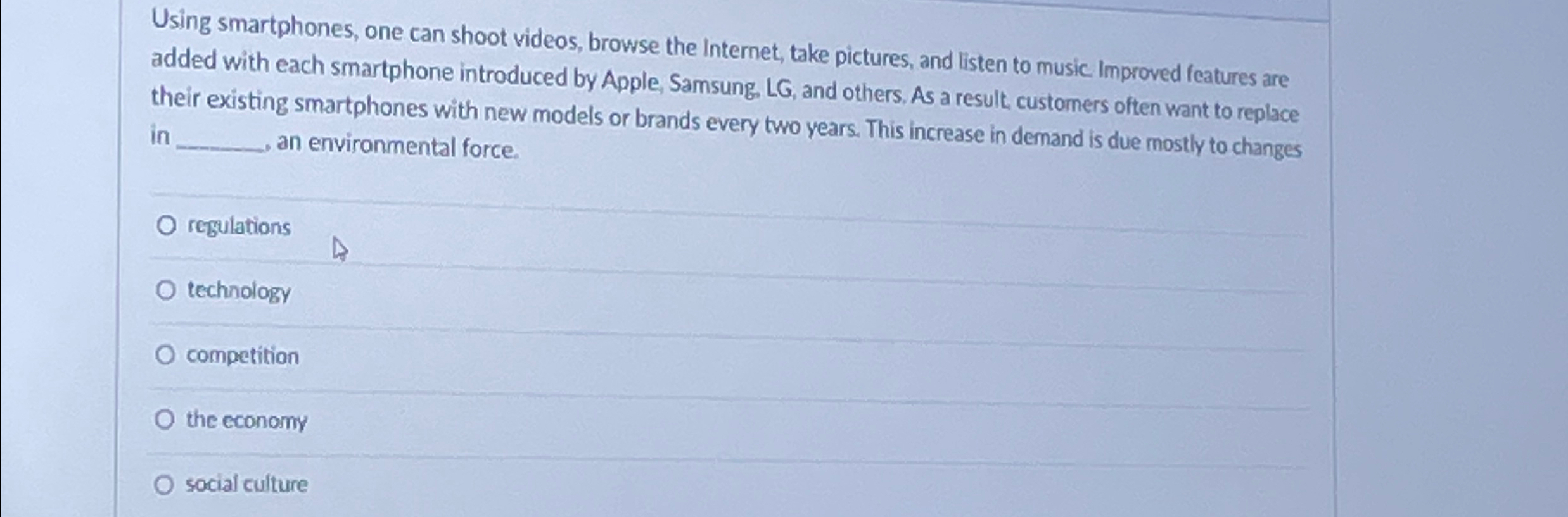 Solved Using smartphones, one can shoot videos, browse the | Chegg.com