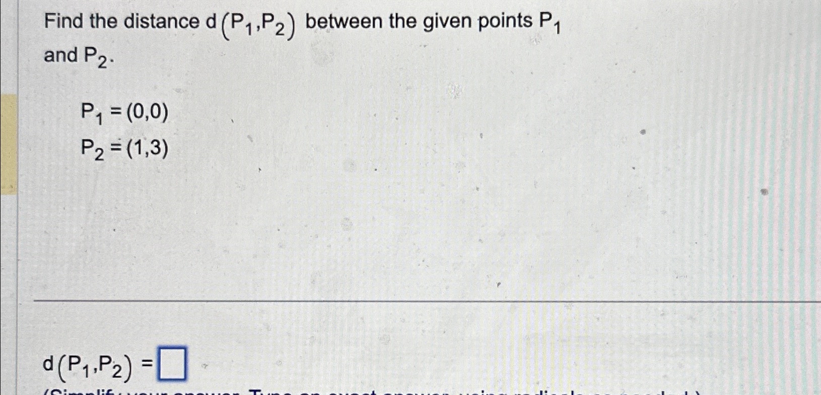 Solved Find the distance d(P1,P2) ﻿between the given points | Chegg.com