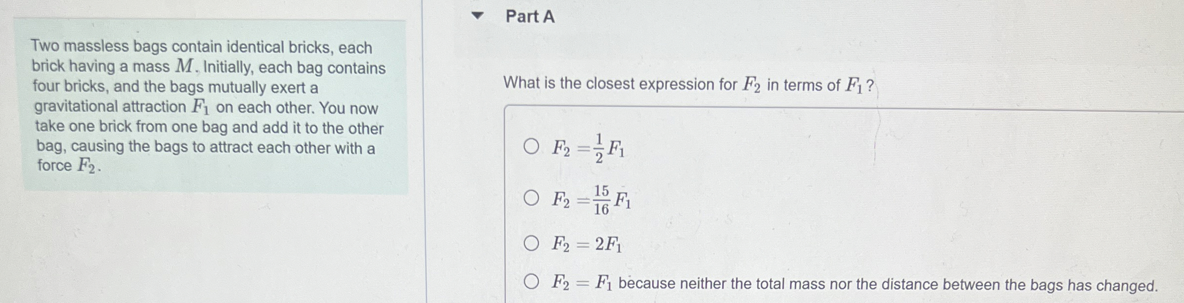 Solved Part ATwo massless bags contain identical bricks, | Chegg.com