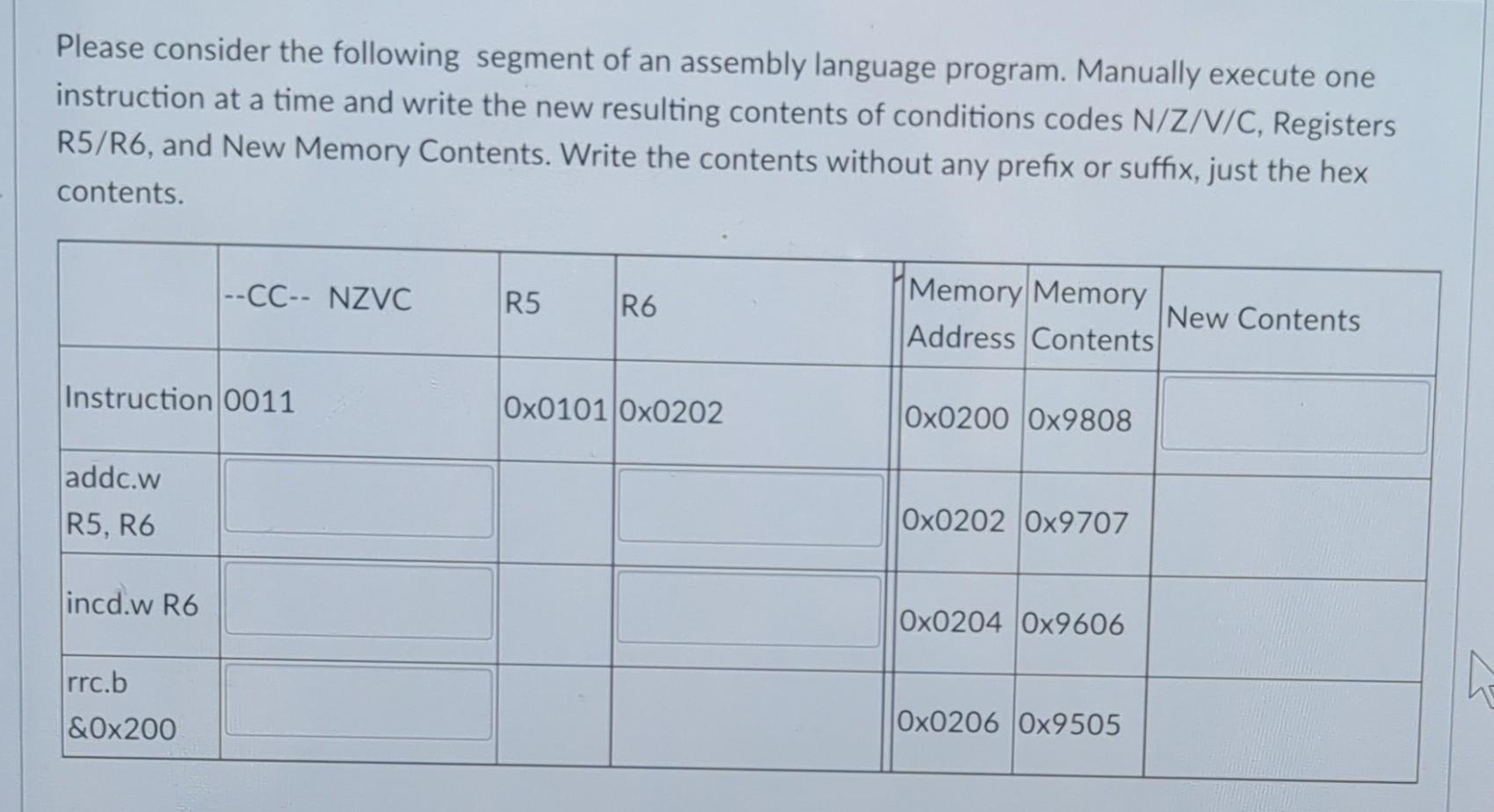 Solved Please consider the following segment of an assembly | Chegg.com