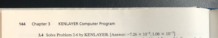 144 Chapter 3 KENLAYER Computer Program 3.4 Solve | Chegg.com