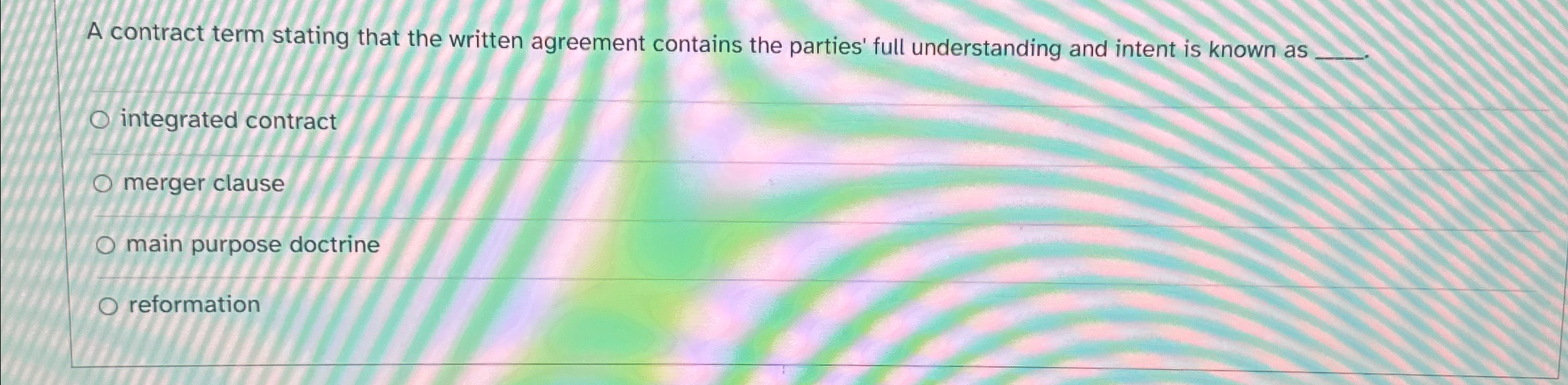 Solved A contract term stating that the written agreement | Chegg.com