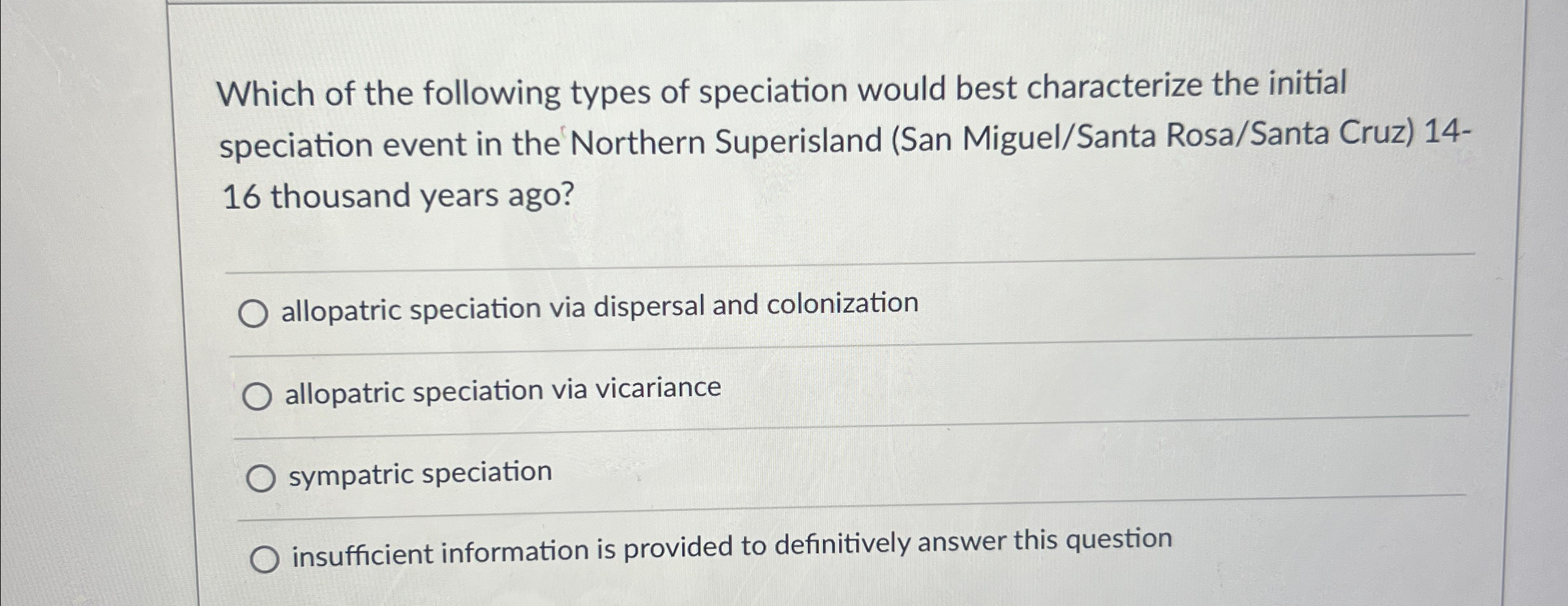 Solved Which of the following types of speciation would best | Chegg.com