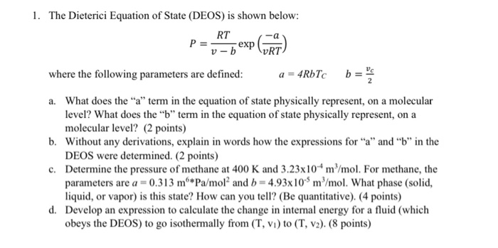 Solved 1. The Dieterici Equation of State (DEOS) is shown | Chegg.com