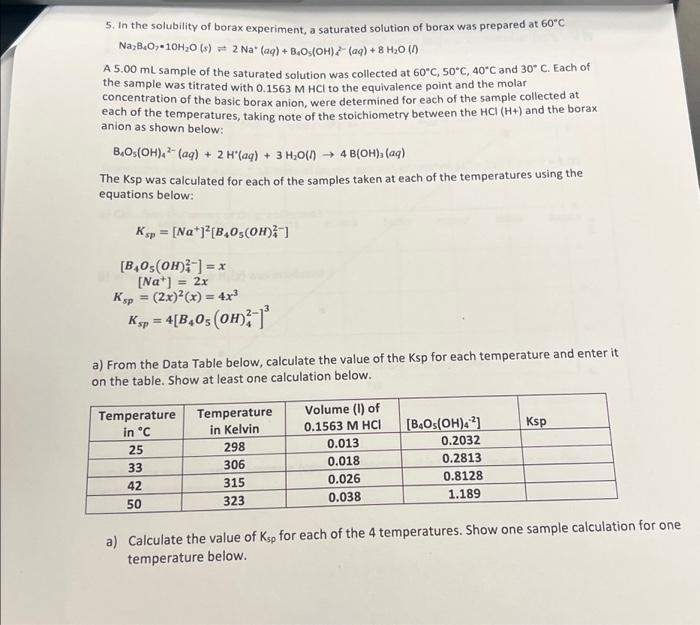 Solved 5. In the solubility of borax experiment, a saturated | Chegg.com