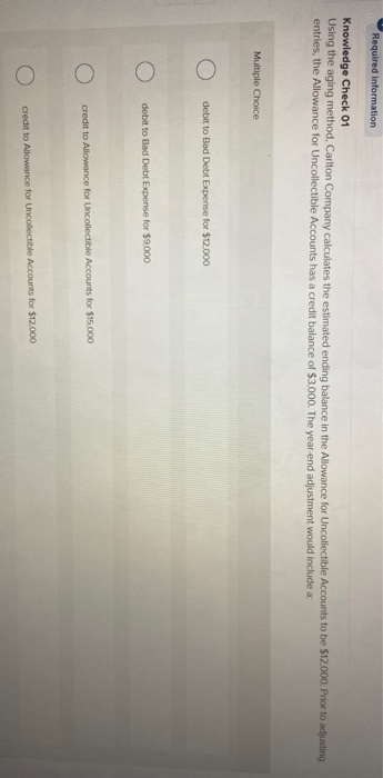 Solved Required information Knowledge Check 01 Using the | Chegg.com