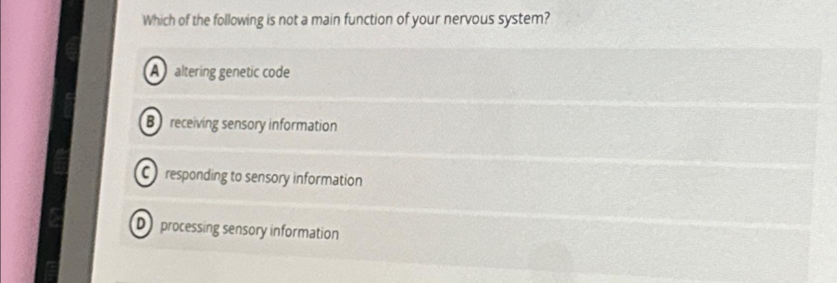 Solved Which of the following is not a main function of your | Chegg.com