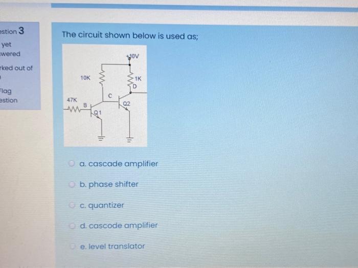 Solved estion 3 The circuit shown below is used as; yet | Chegg.com Solved estion 3 The circuit shown below is used as; yet | Chegg.com
