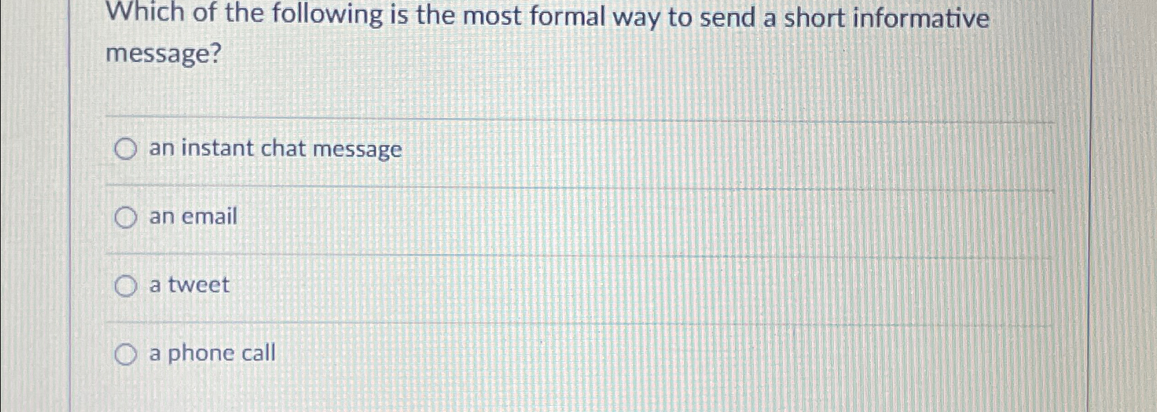 Solved Which of the following is the most formal way to send | Chegg.com