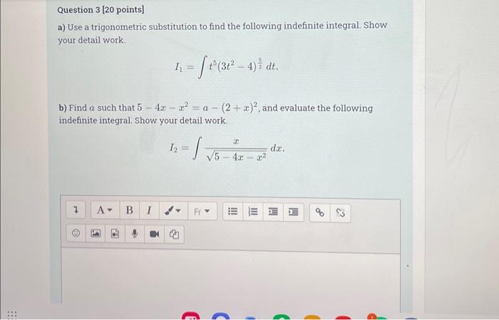 Solved a) Use a trigonometric substitution to find the | Chegg.com