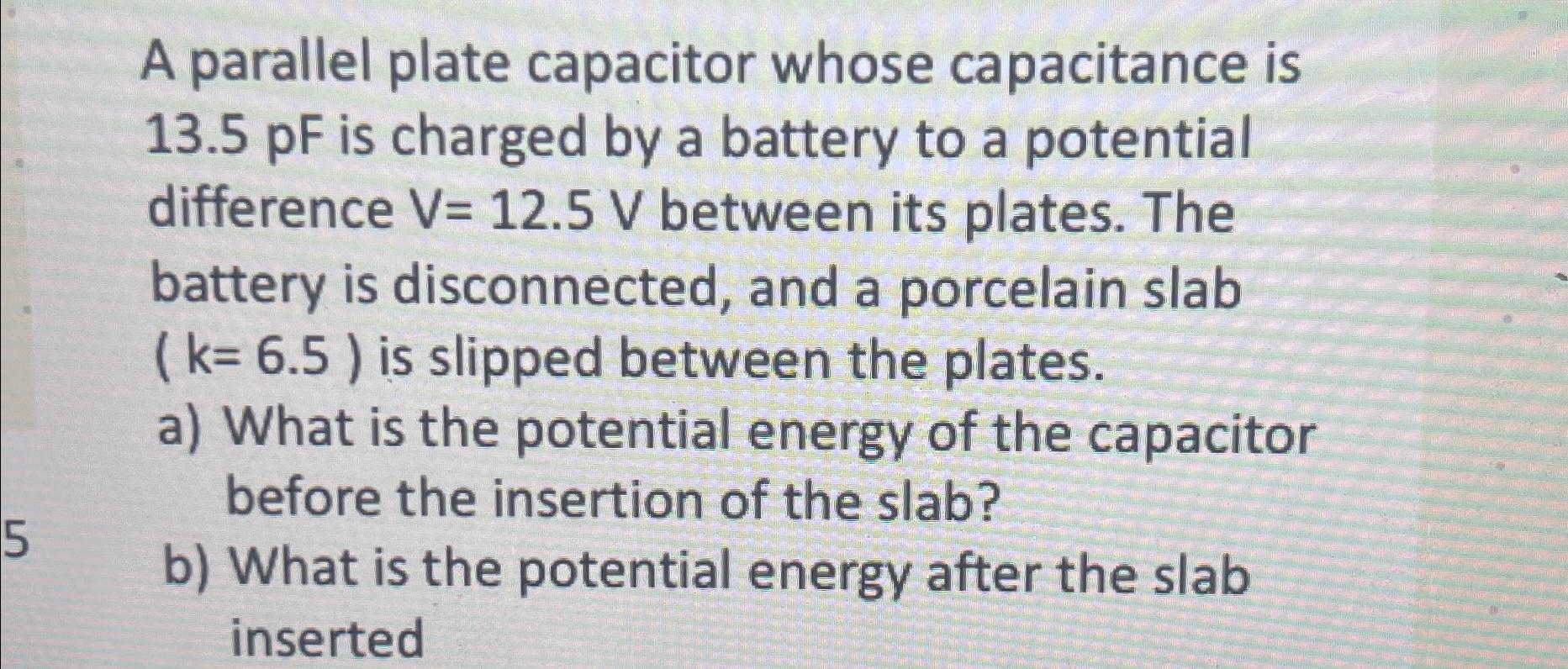 Solved A parallel plate capacitor whose capacitance is | Chegg.com