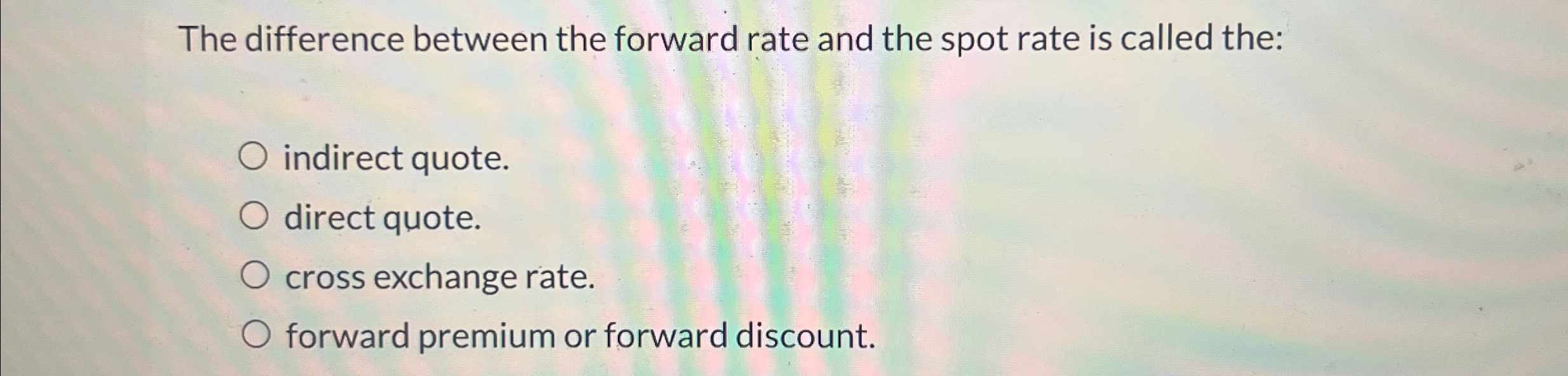 Solved The difference between the forward rate and the spot | Chegg.com