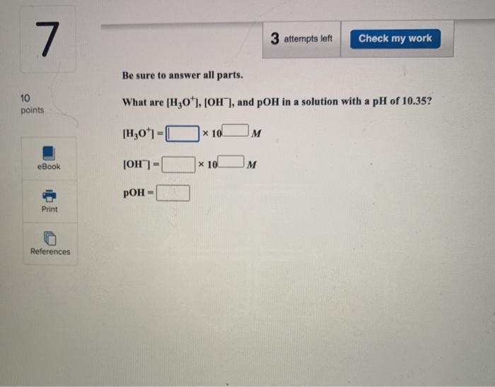 Solved 7 3 attempts teft Check my work Be sure to answer all | Chegg.com