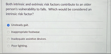 Solved Both intrinsic and extrinsic risk factors contribute | Chegg.com