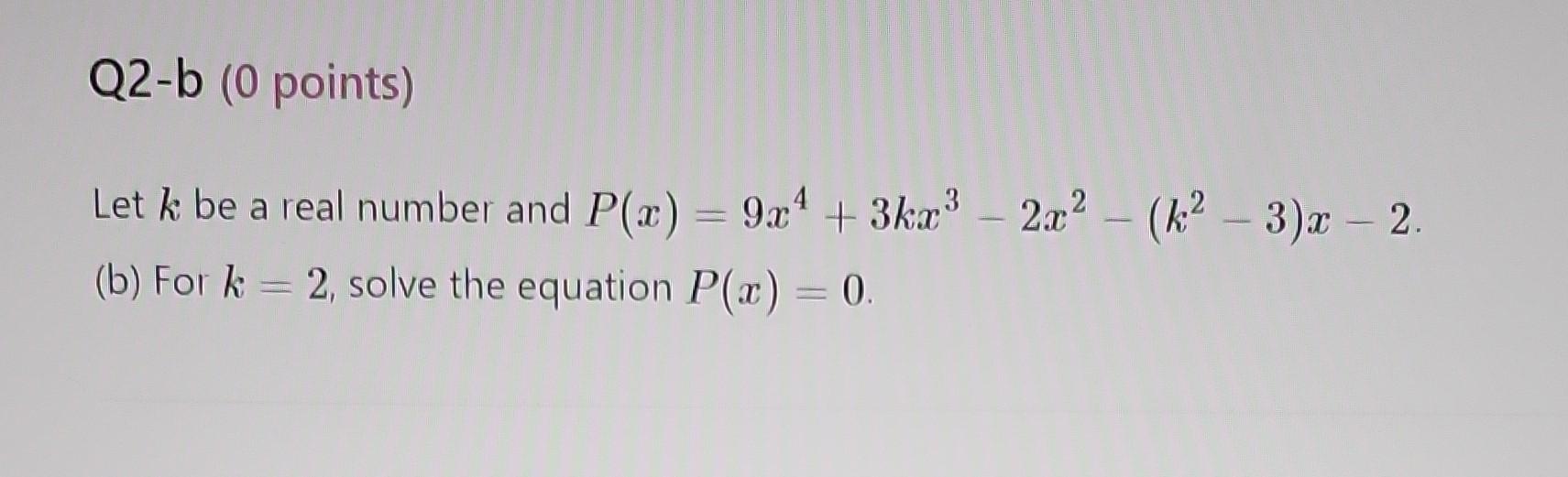 Solved Let k be a real number and | Chegg.com